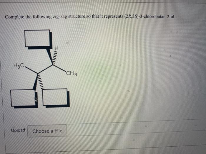 Solved Complete the following zig-zag structure so that it | Chegg.com