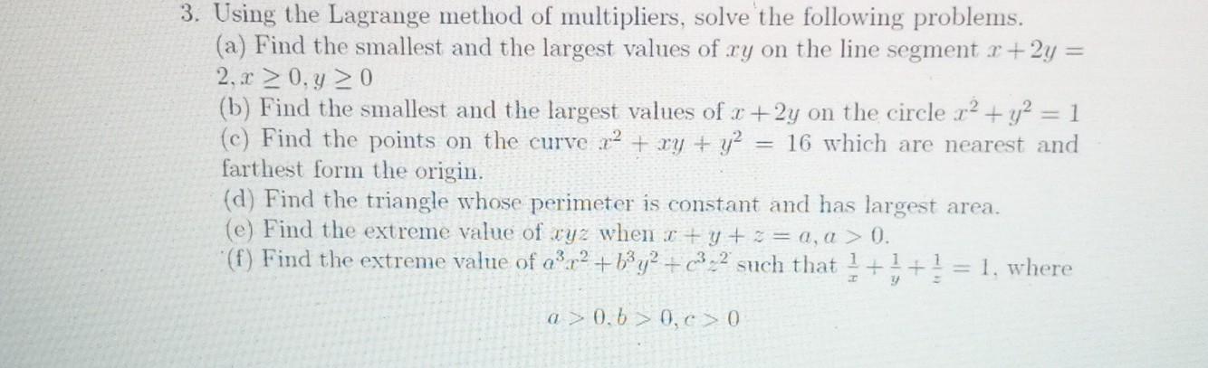 Solved 3. Using the Lagrange method of multipliers, solve | Chegg.com