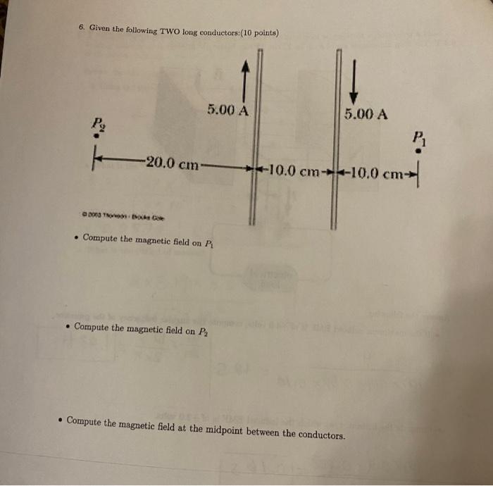 Solved 6. Given the following TWO long conductors:(10 | Chegg.com