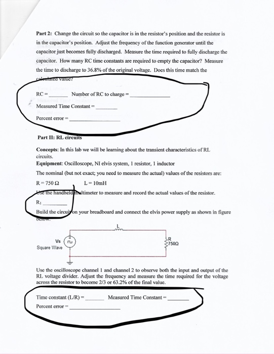 Solved EE 282 - Circuit I Lab 7 RC and RL circuits Name Part | Chegg.com