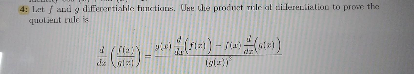 Solved 4: Let f and g differentiable functions. Use the | Chegg.com