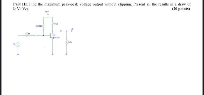 Solved Part III. Find the maximum peak-peak voltage output | Chegg.com