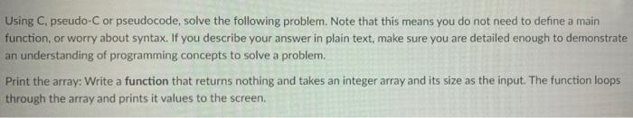 Solved Using C. pseudo-C or pseudocode, solve the following | Chegg.com