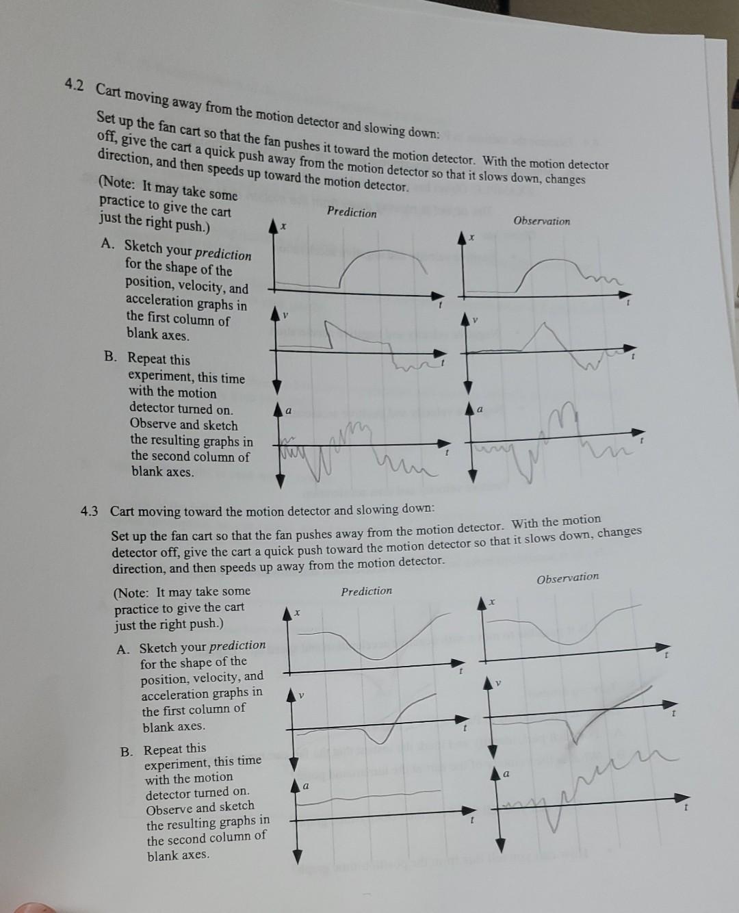 Speeding up and slowing down In Part 3 you examined | Chegg.com