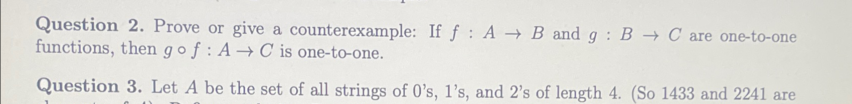 Solved Question 2. ﻿Prove or give a counterexample: If f:A→B | Chegg.com