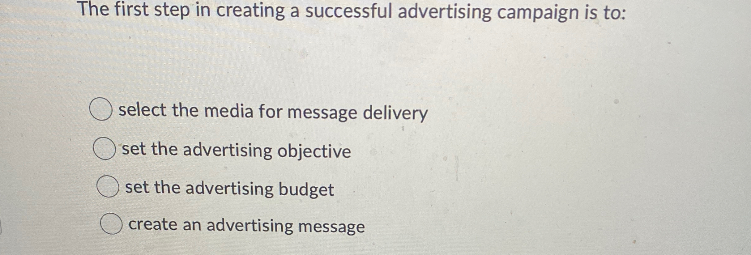 The first step in creating a successful advertising | Chegg.com