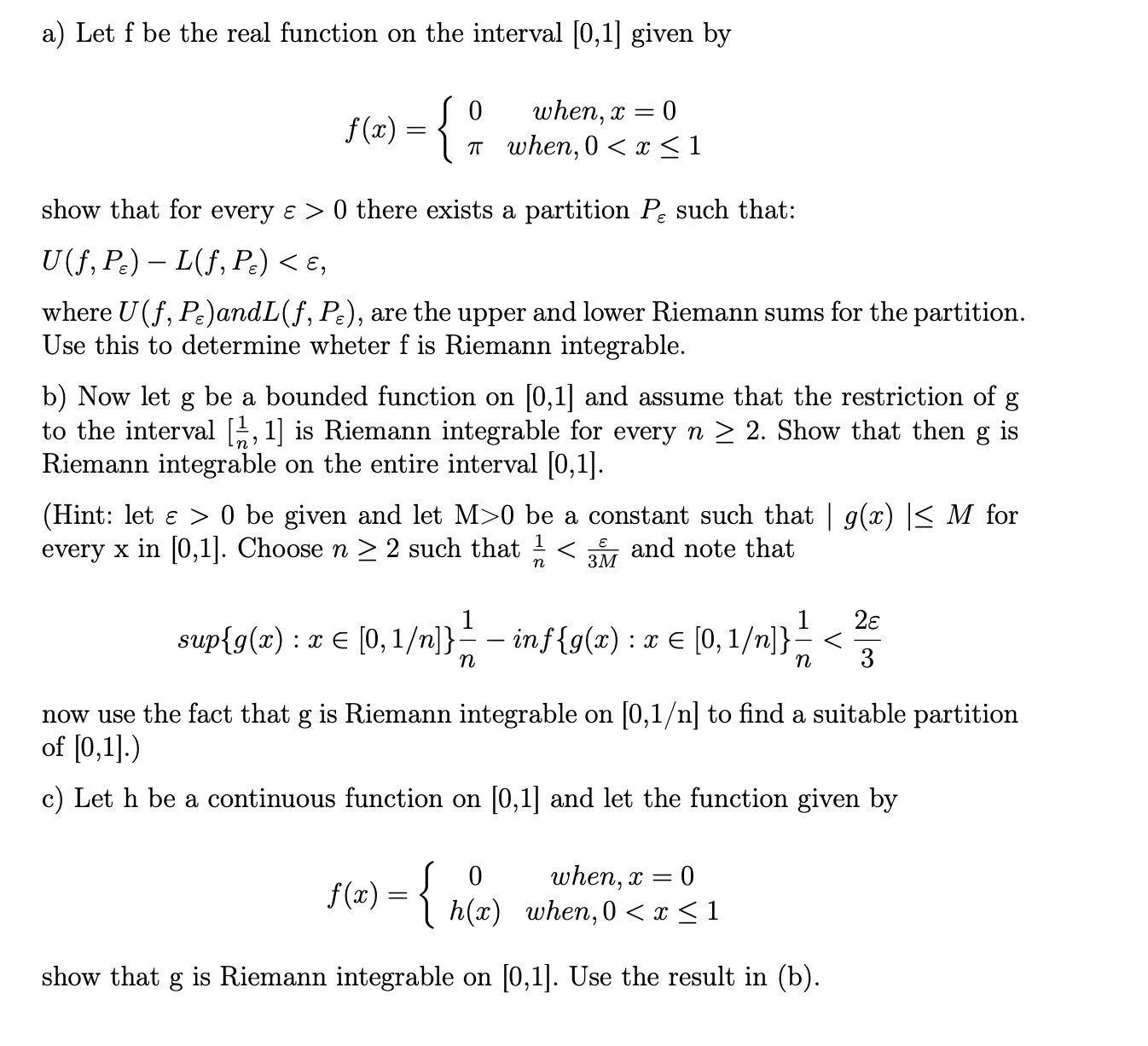 Solved a) ﻿Let f ﻿be the real function on the interval 0,1 | Chegg.com