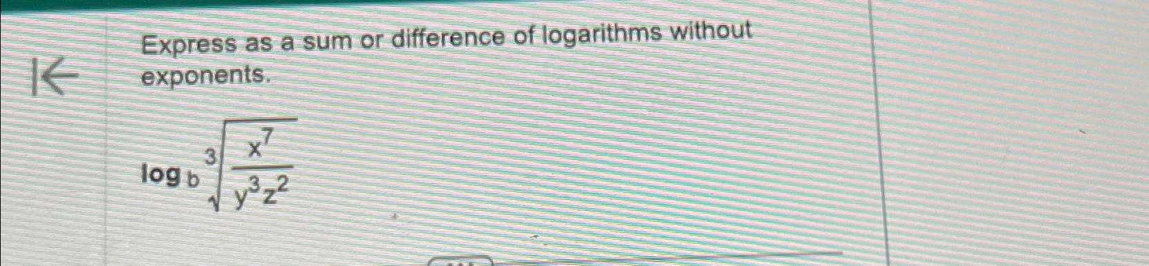 Solved Express as a sum or difference of logarithms without | Chegg.com