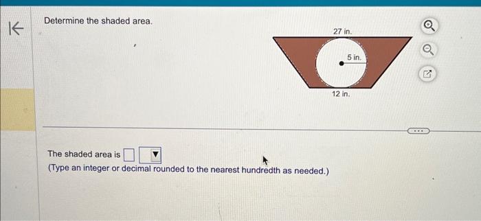 Solved Determine the shaded area. The shaded area is (Type | Chegg.com