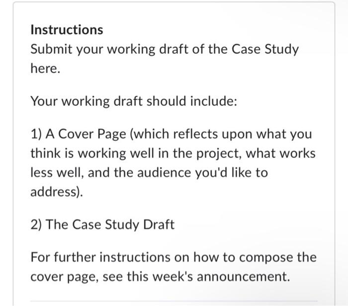 Submit your working draft of the Case Study here. | Chegg.com