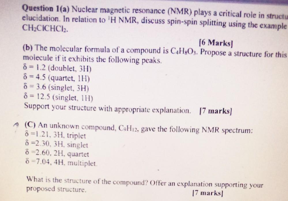Solved Question 1(a) Nuclear magnetic resonance (NMR) plays | Chegg.com