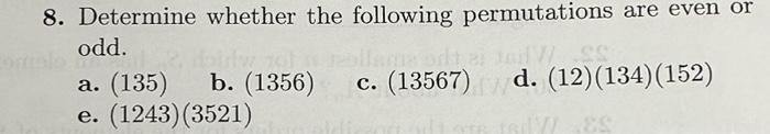 Solved 8 Determine Whether The Following Permutations Are
