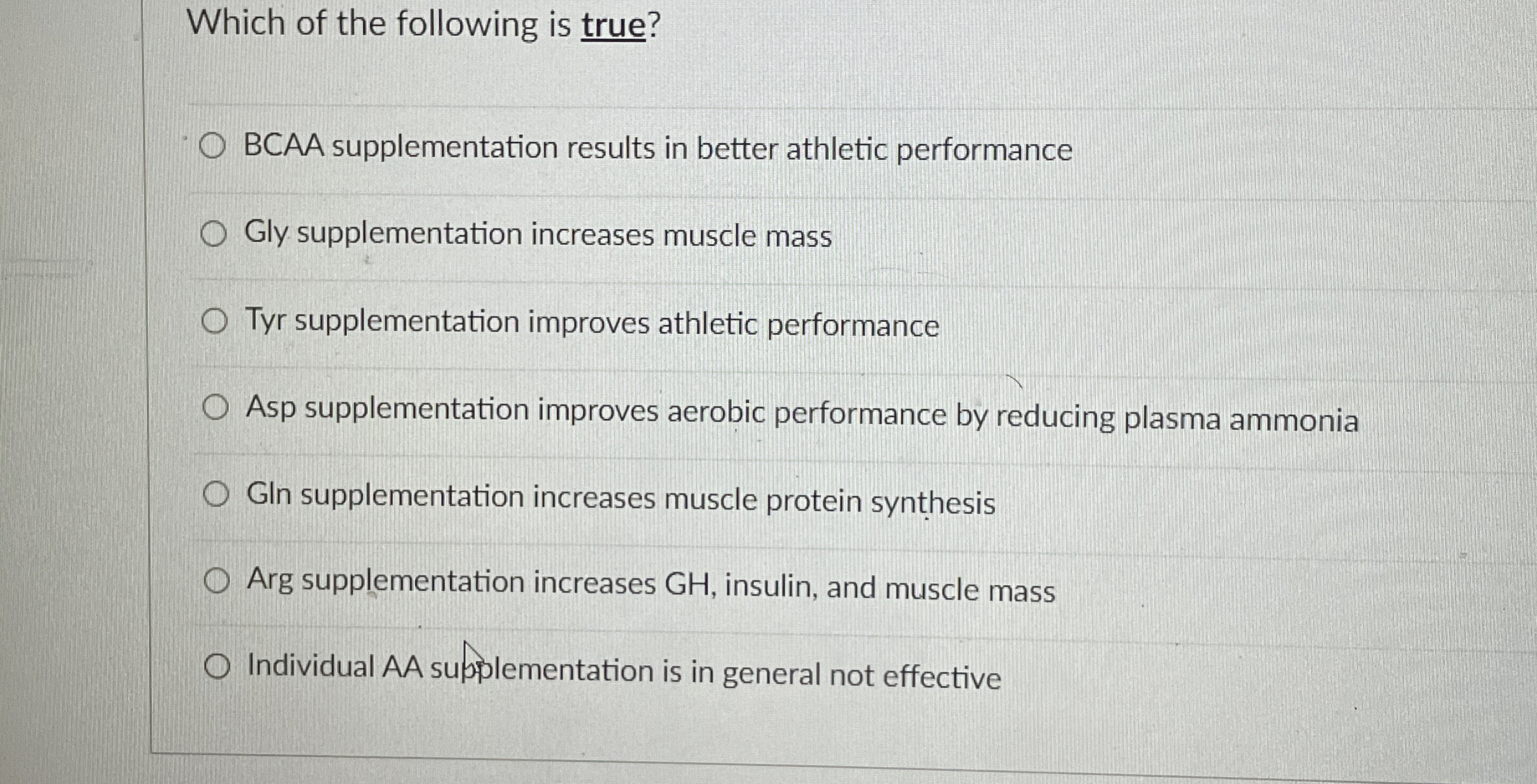 Solved Which of the following is true?BCAA supplementation | Chegg.com