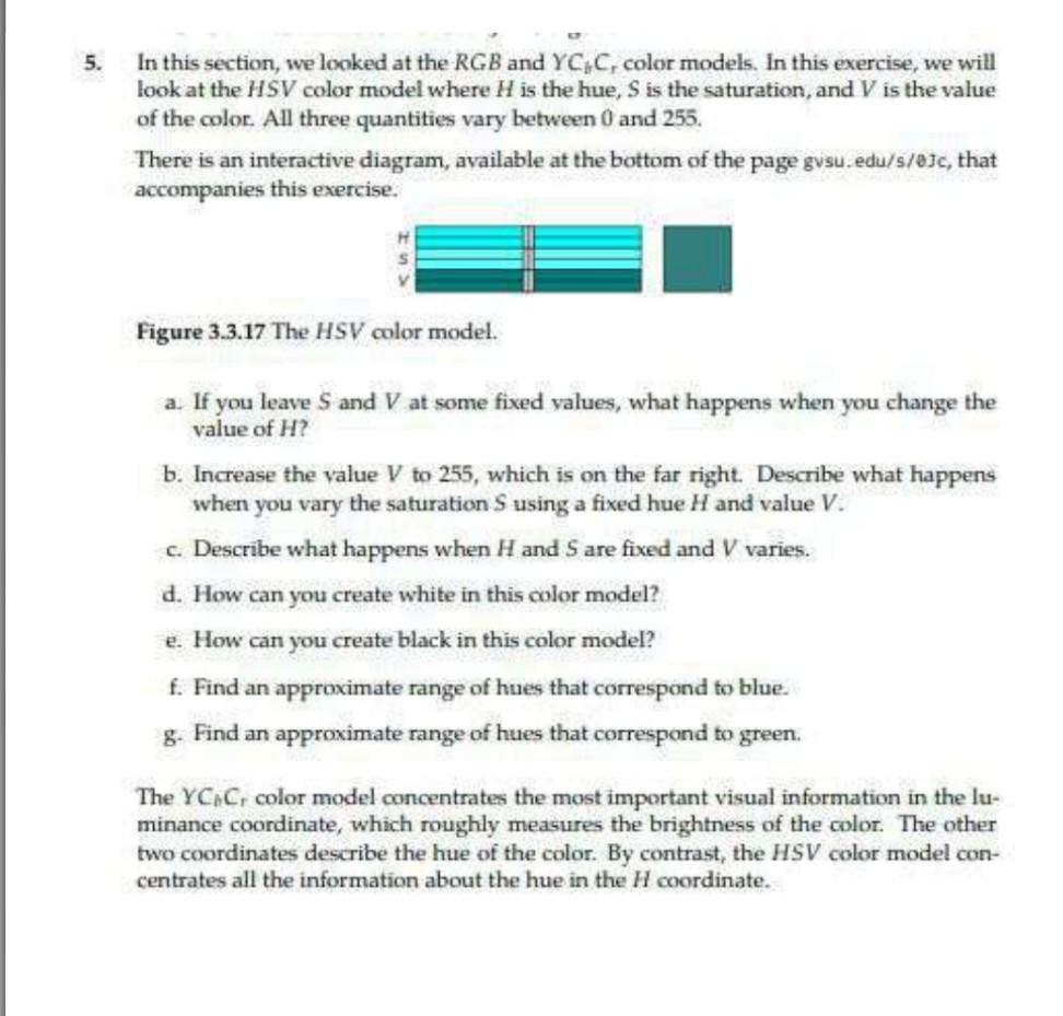 Solved In this section, we looked at the RGB and YCbCr color | Chegg.com