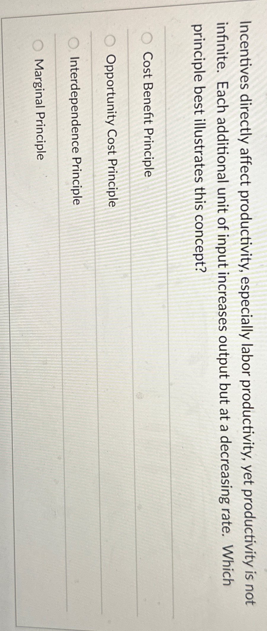 Solved Incentives directly affect productivity, especially | Chegg.com