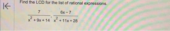 Solved K Find the LCD for the list of rational expressions. | Chegg.com