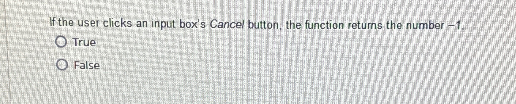 Solved If the user clicks an input box's Cancel button, the | Chegg.com