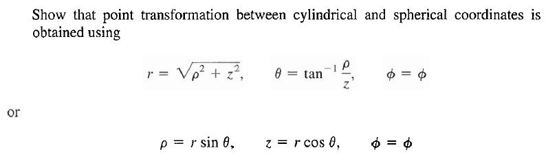 Solved Show that point transformation between cylindrical | Chegg.com