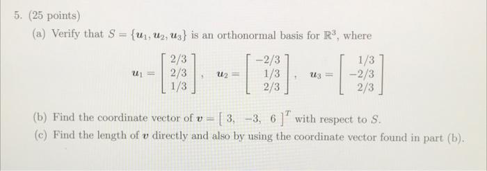 Solved (a) Verify that S={u1,u2,u3} is an orthonormal basis | Chegg.com