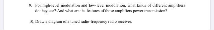 Solved 9. For high-level modulation and low-level | Chegg.com
