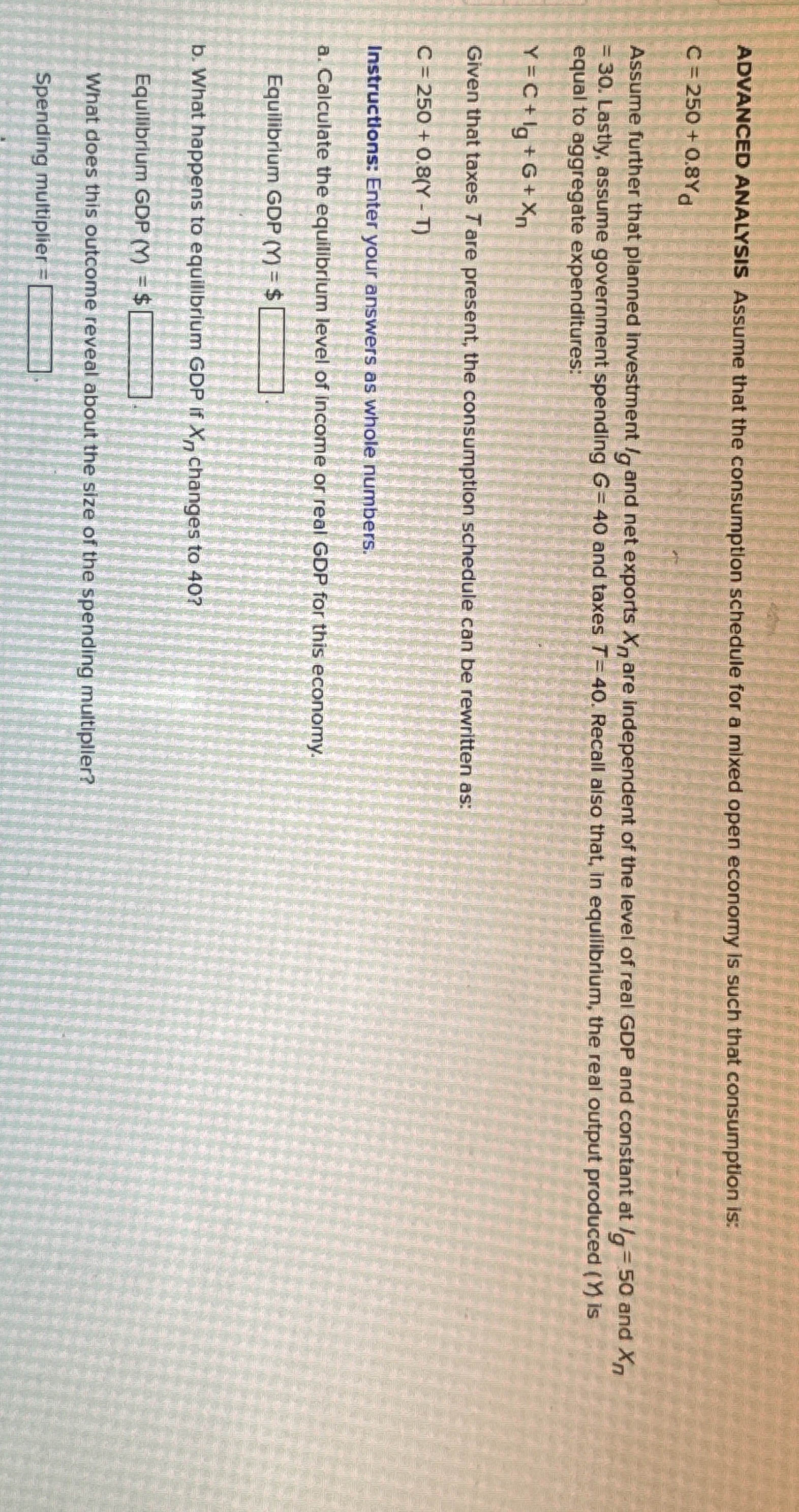 Solved ADVANCED ANALYSIS Assume that the consumption | Chegg.com