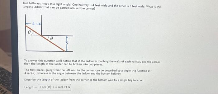 Solved Two hallways meet at a right angle. One hallway is 4 | Chegg.com