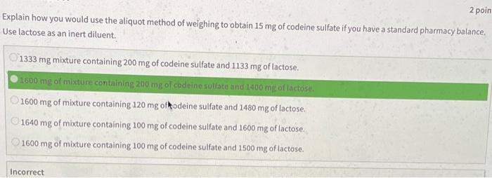 Solved 2 poin Explain how you would use the aliquot method | Chegg.com