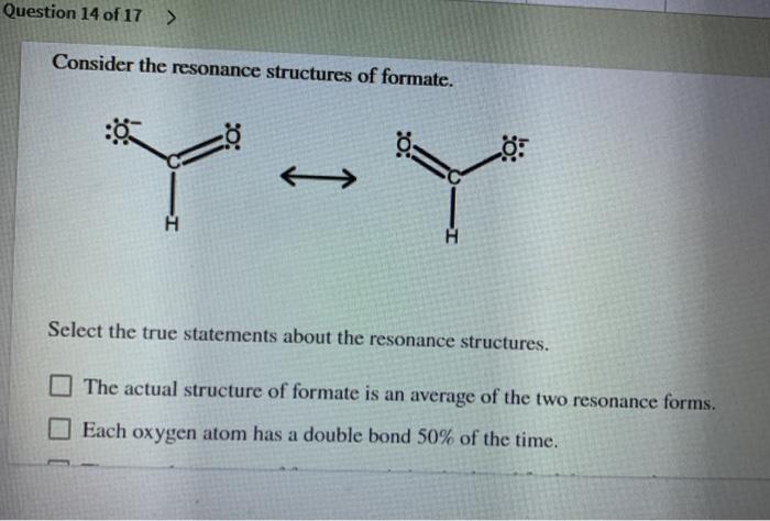 Solved Question 14 of 17 > Consider the resonance structures | Chegg.com