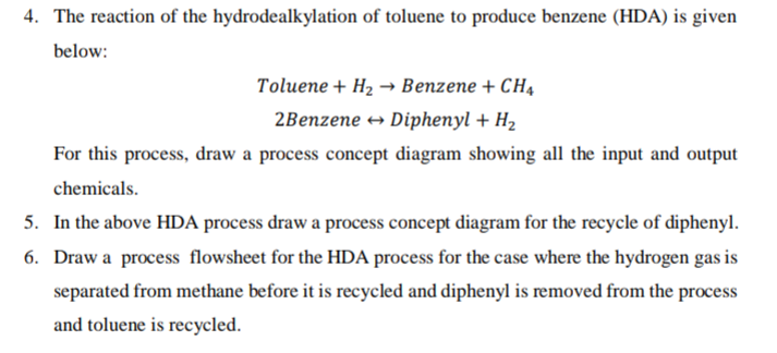 Solved 4. The reaction of the hydrodealkylation of toluene | Chegg.com