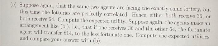 Solved 3. (25 points) (Expected Utility) Consider the | Chegg.com