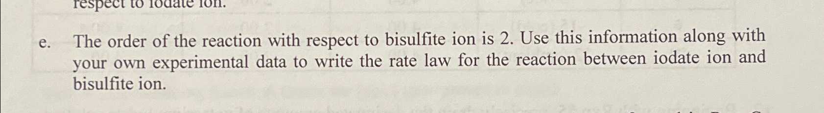 Solved e. ﻿The order of the reaction with respect to | Chegg.com
