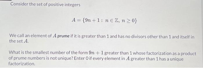 Solved Consider the set of positive integers | Chegg.com