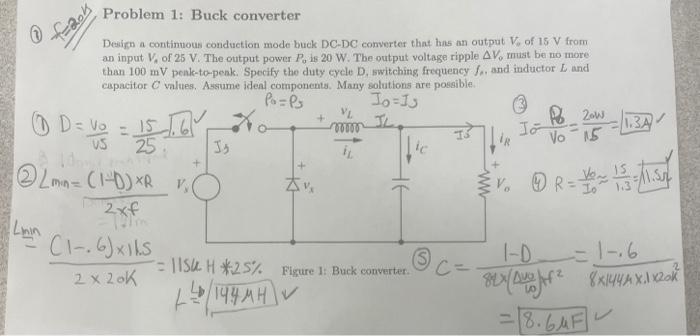 Solved Problem 1: Buck converter Design a continuous | Chegg.com