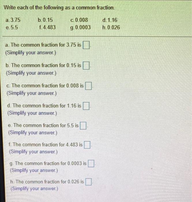Solved Write each of the following as a common fraction. a. | Chegg.com