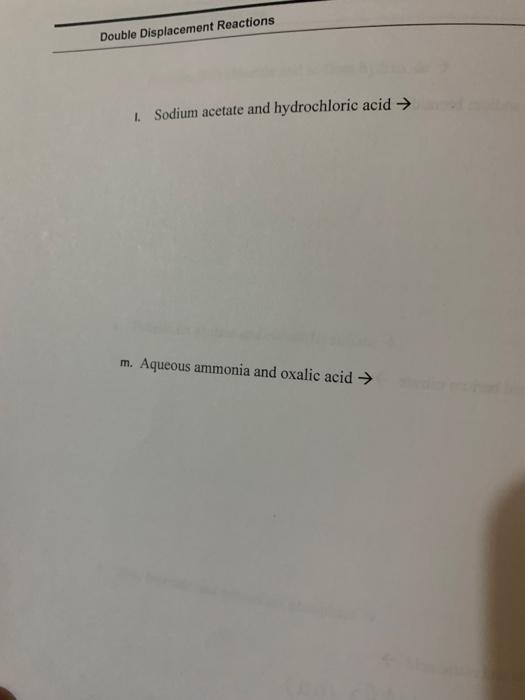 Solved 2. Using the three criteria for double displacement | Chegg.com