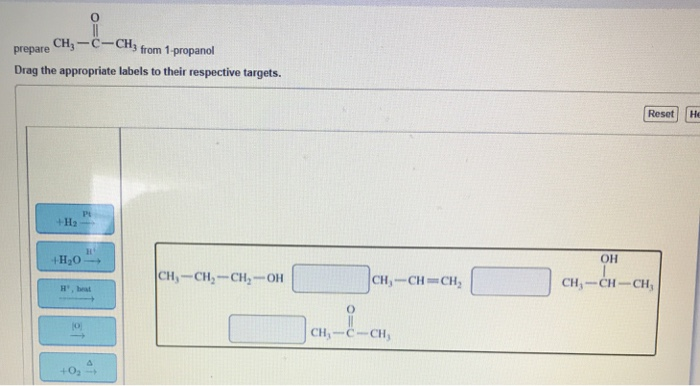 Solved 0 prepare CH3 -C-CH from 1-propanol Drag the | Chegg.com