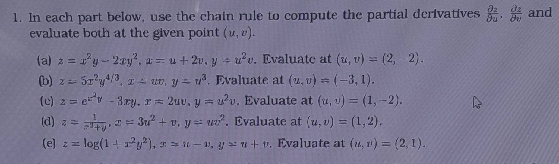 Solved 1. In each part below, use the chain rule to compute | Chegg.com