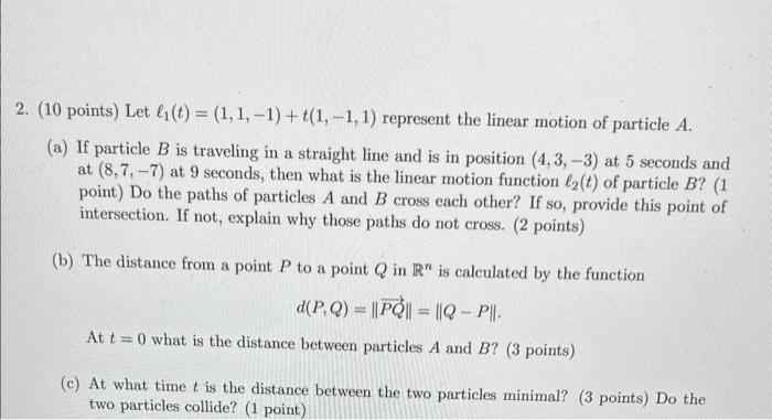 Solved 2. (10 points) Let ℓ1(t)=(1,1,−1)+t(1,−1,1) represent | Chegg.com