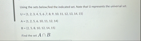 Solved Using the sets below,find the indicated set. Note | Chegg.com