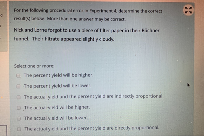 Solved For the following procedural error in Experiment 4, | Chegg.com