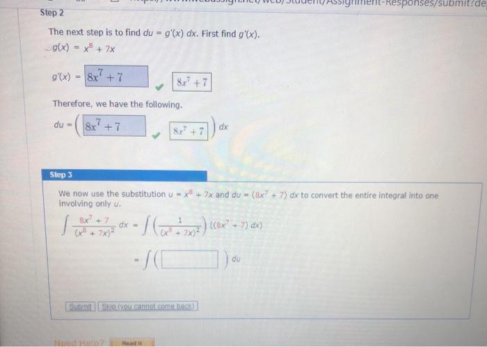 Solved Tutonal Exercise Find the indefinite integral. 8x7 +7 | Chegg.com