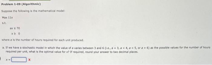 Solved Problem 1-09 (Algorithmic) Suppose the following is | Chegg.com