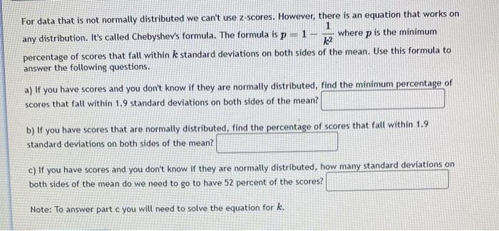 Solved For data that is not normally distributed we can't | Chegg.com
