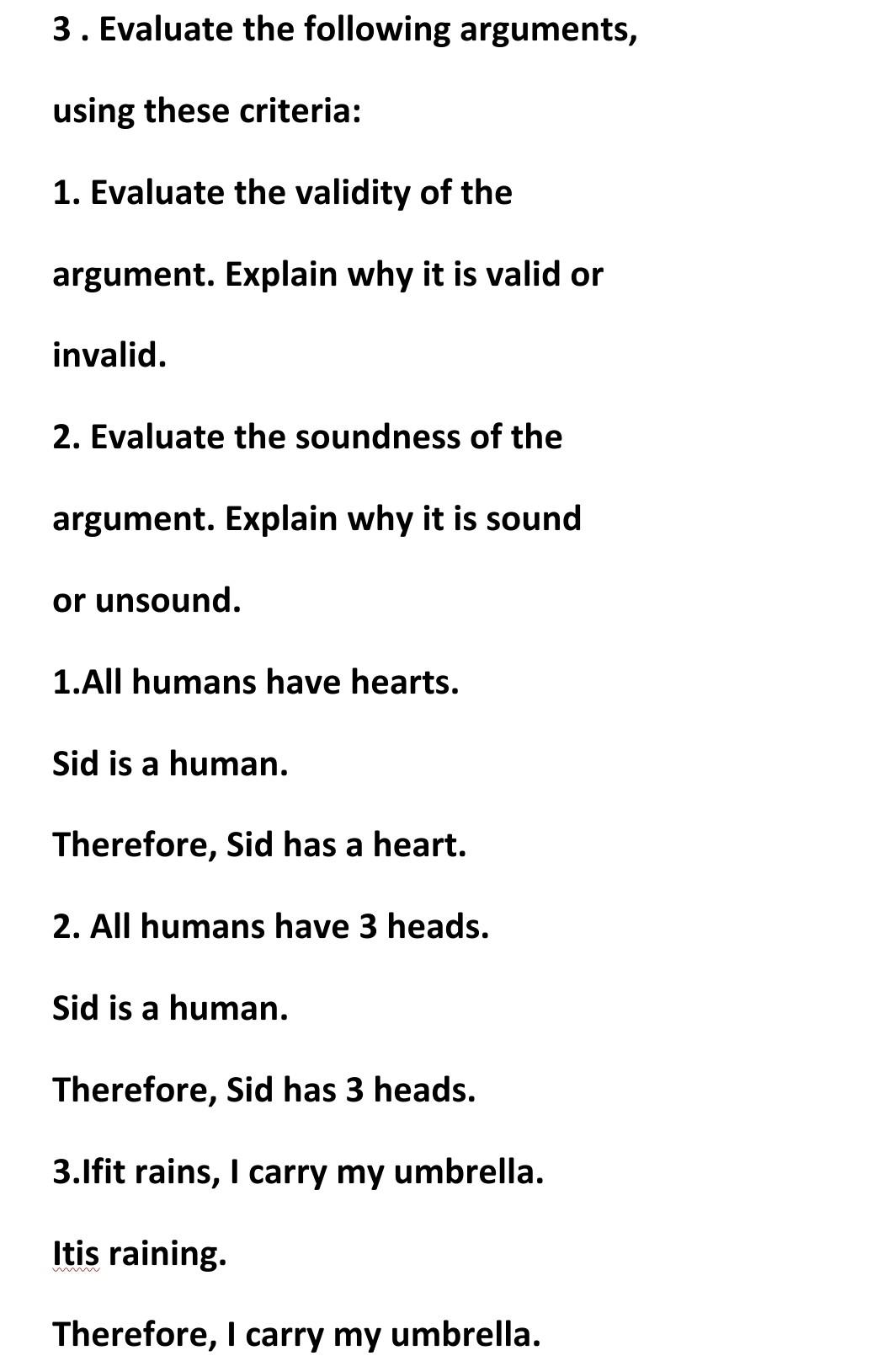 3. Evaluate the following arguments, using these | Chegg.com