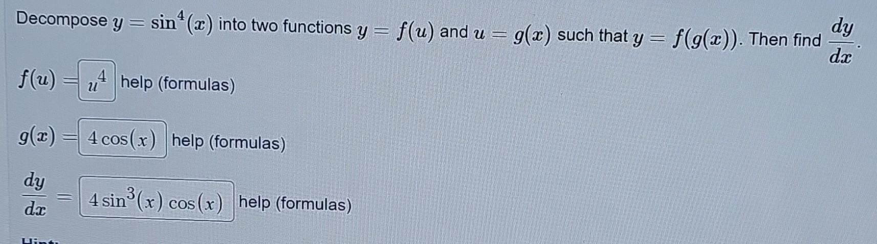 Solved Decompose y=sin4(x) into two functions y=f(u) and | Chegg.com
