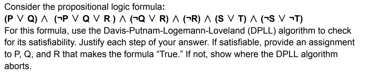 Solved Consider The Propositional Logic
