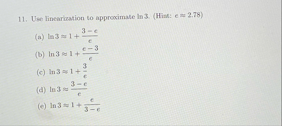 Solved Use linearization to approximate ln3. (Hint: | Chegg.com