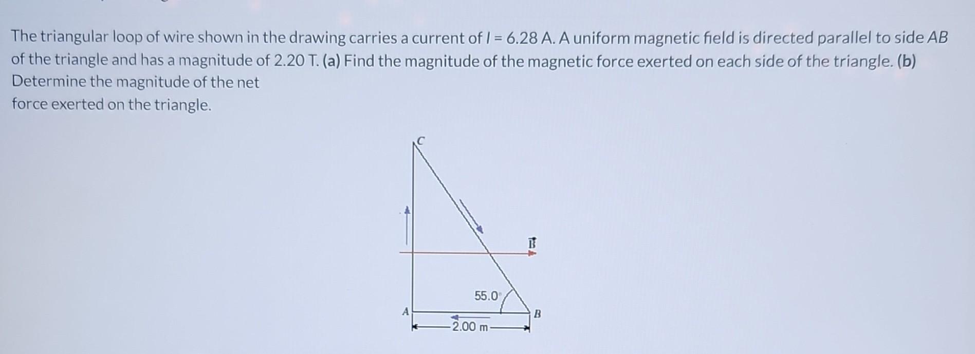 Solved The triangular loop of wire shown in the drawing | Chegg.com
