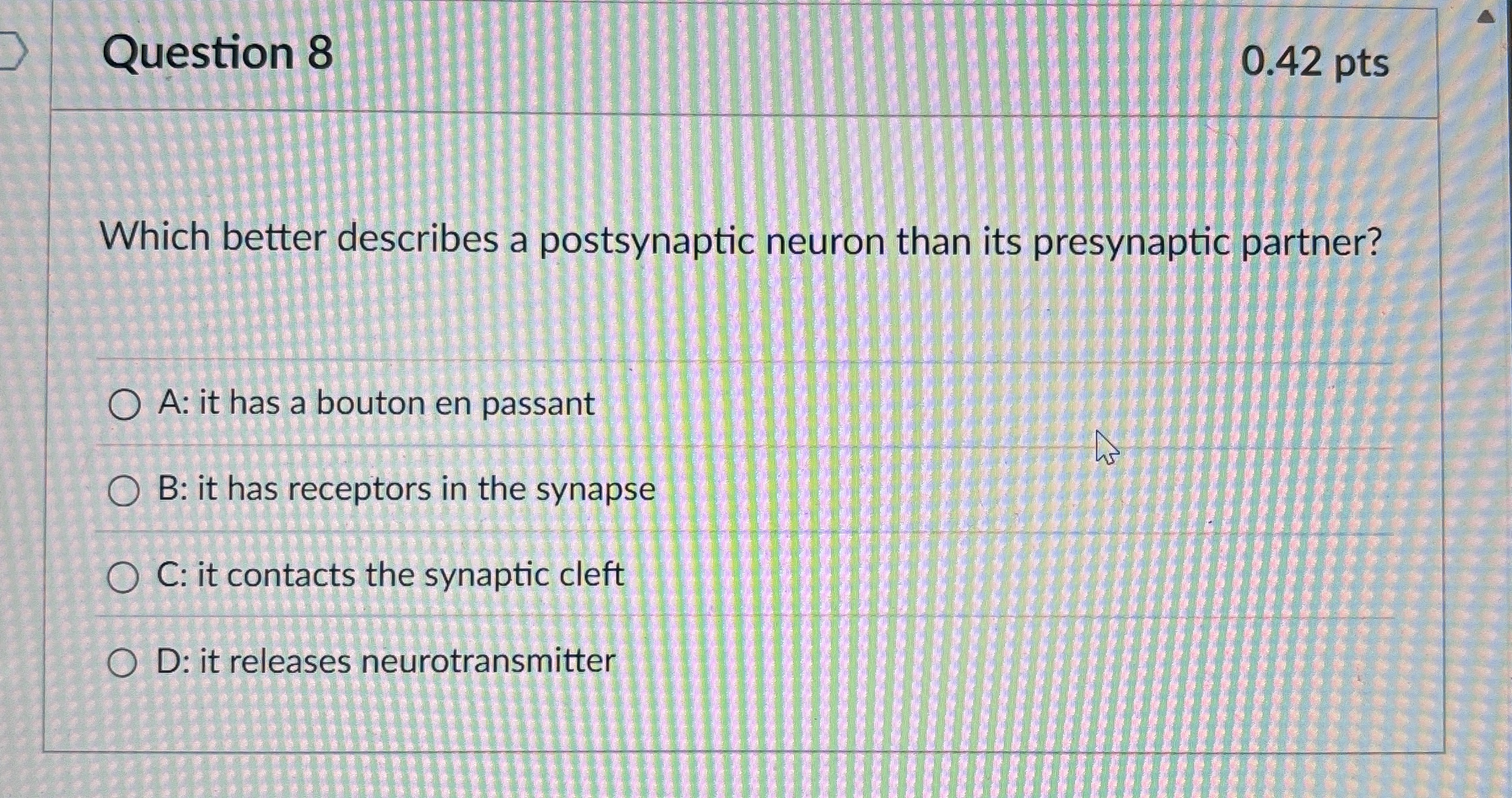 Solved Question 8Which better describes a postsynaptic | Chegg.com