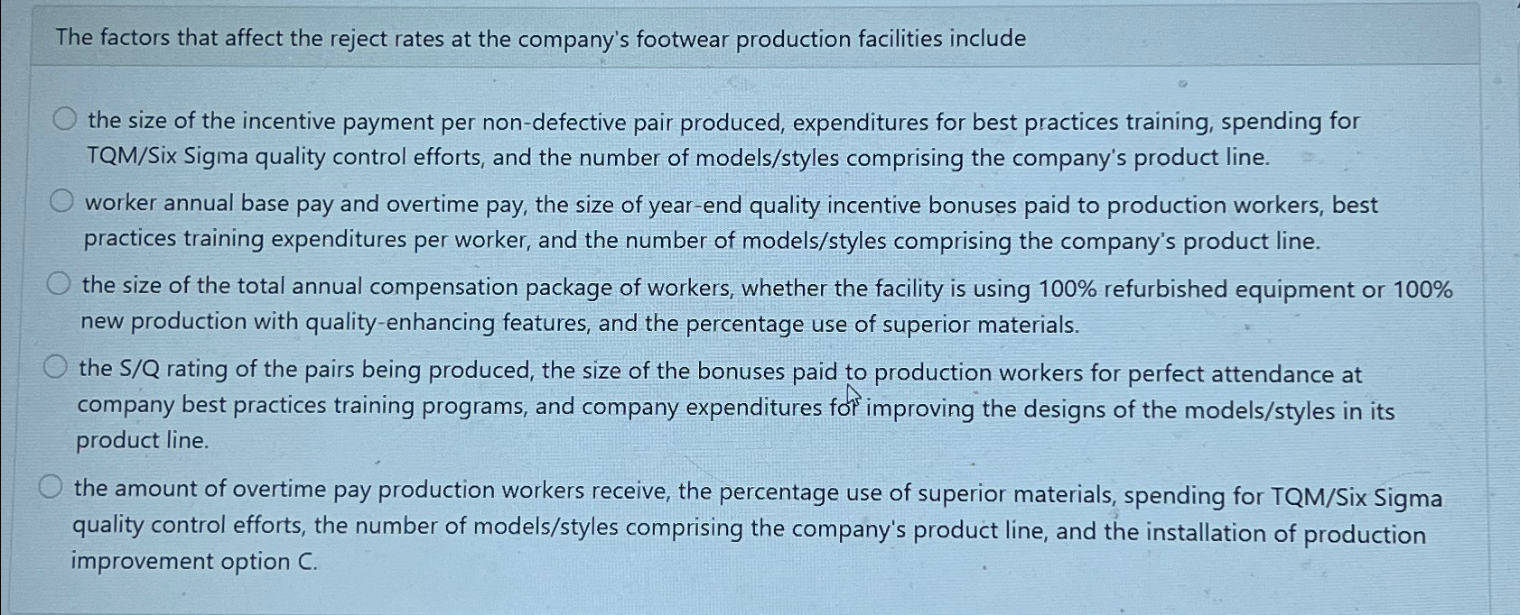 Solved The factors that affect the reject rates at the | Chegg.com